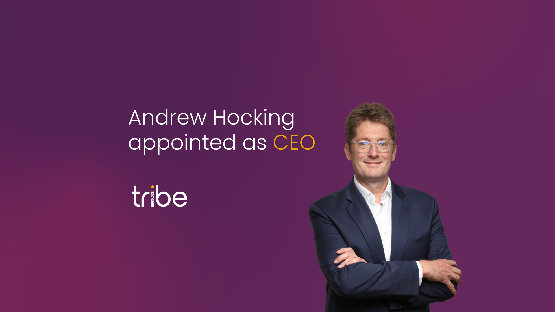 Tribe Payments Appoints Andrew Hocking as CEO